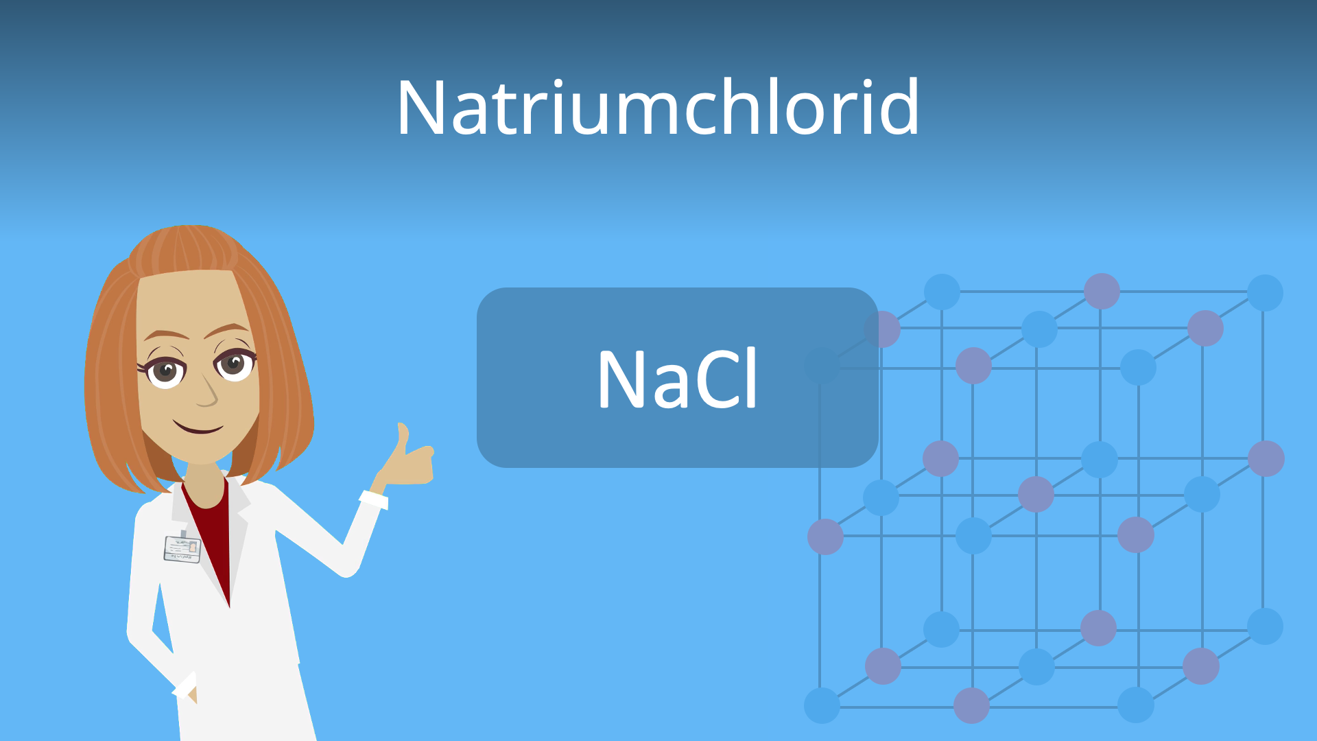 Natriumchlorid Aufbau Ionenbindungen: Erklärung, Definiton