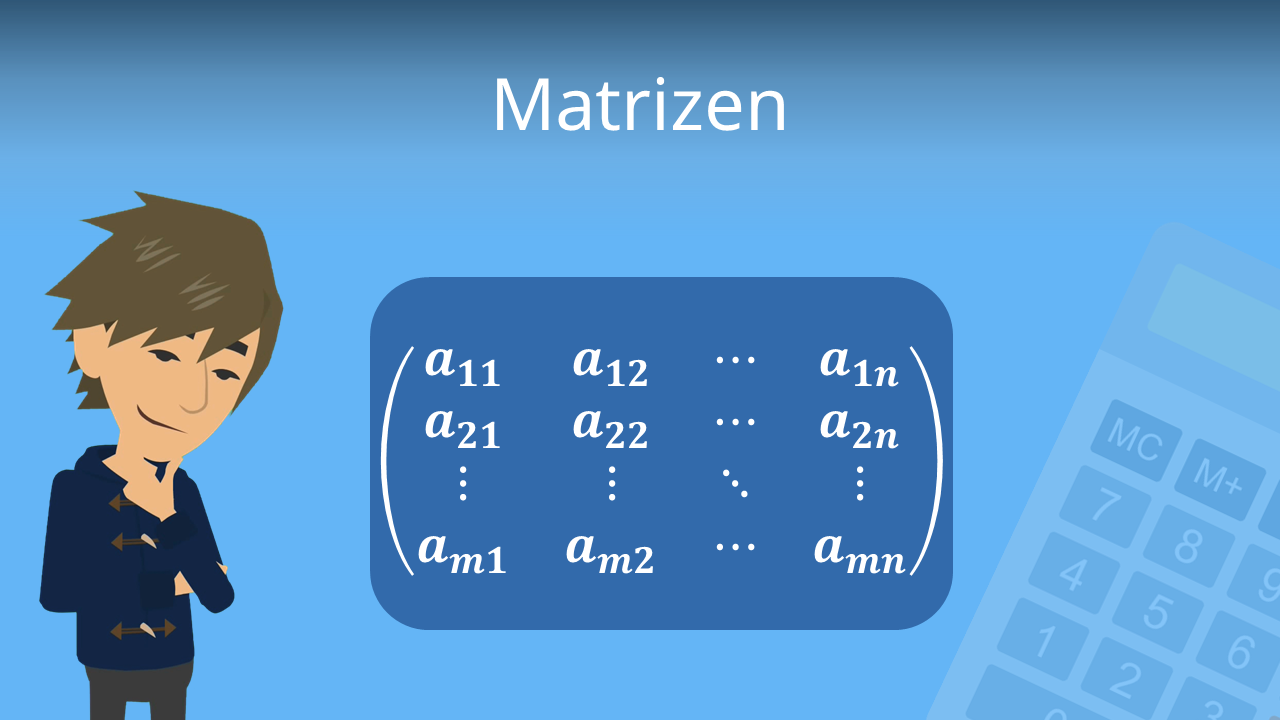Matrizen • Matrizen multiplizieren, Transponierte Matrix · [mit Video]
