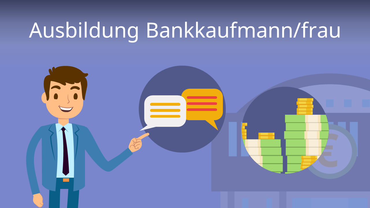 Ausbildung Bankkaufmann/frau • Das musst du wissen · [mit Video]