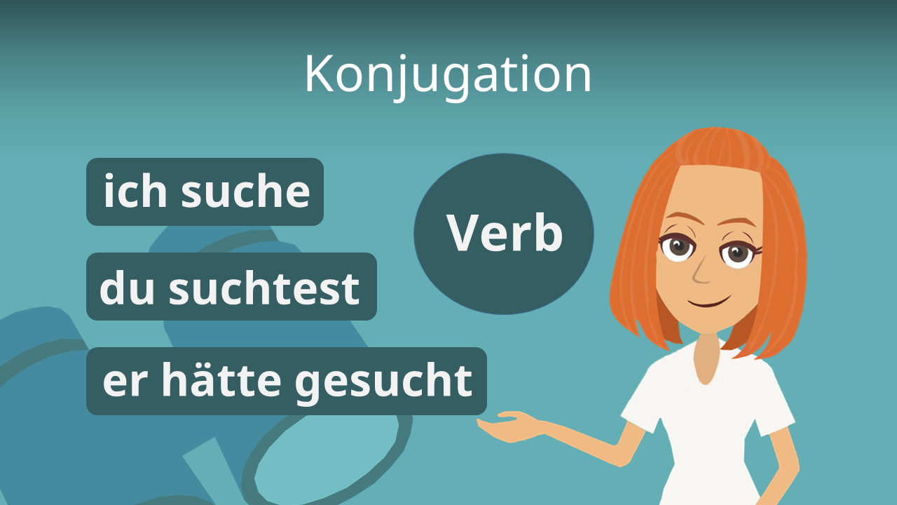 Konjugation von Verben • Definition, Erklärung und Beispiele · [mit Video]