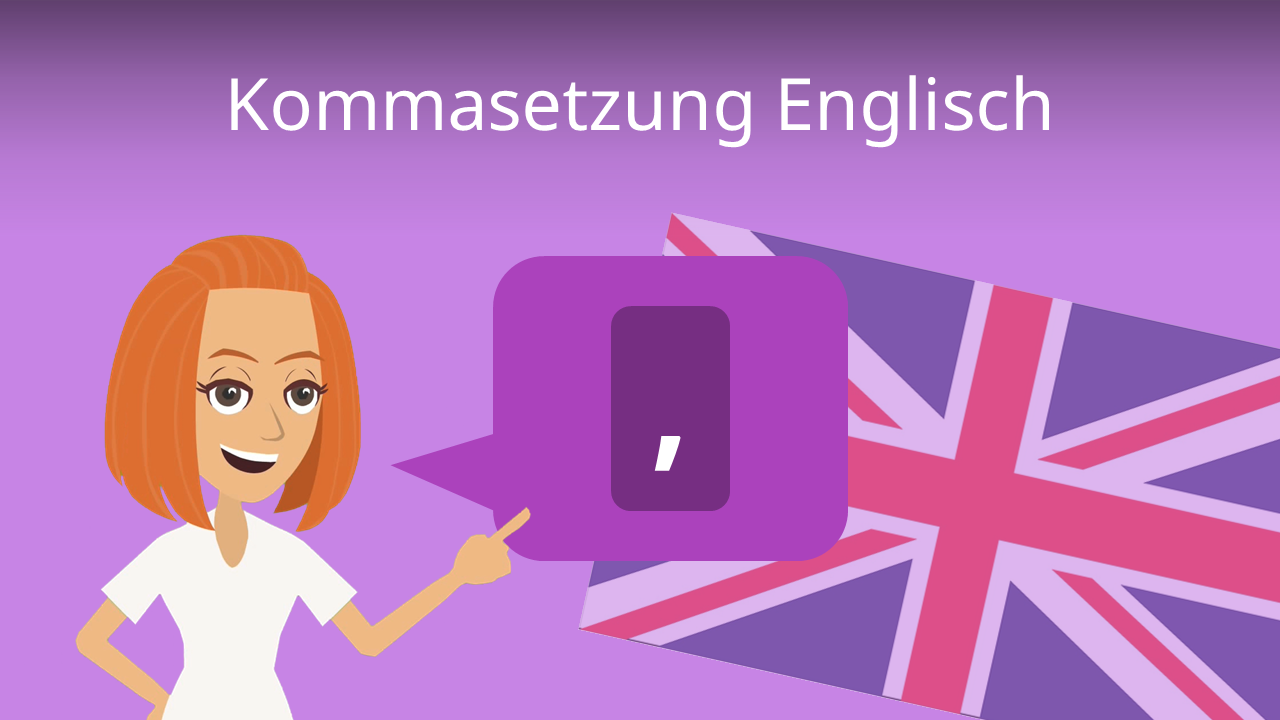 Kommasetzung Englisch • Alle Regeln · [mit Video]