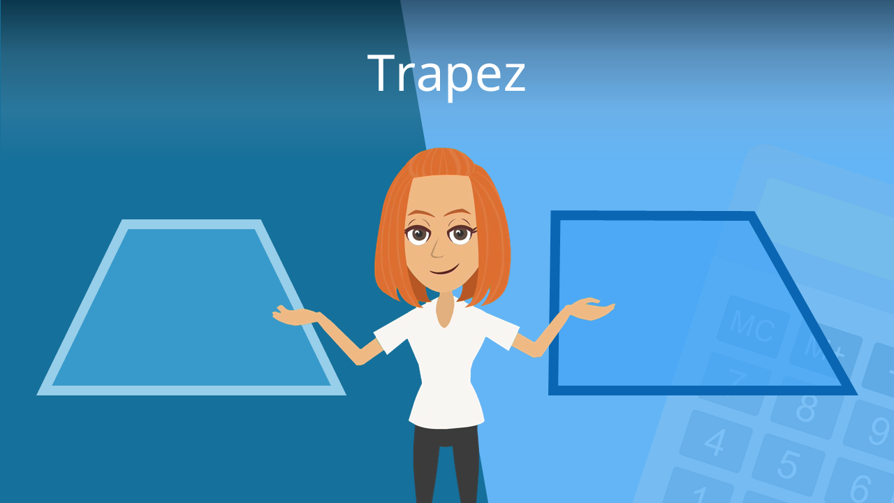 Trapez • Definition und Eigenschaften · [mit Video]