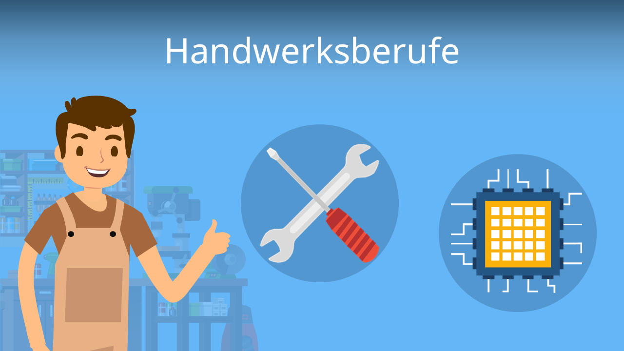 Handwerksberufe • Die beliebtesten handwerklichen Berufe · [mit Video]