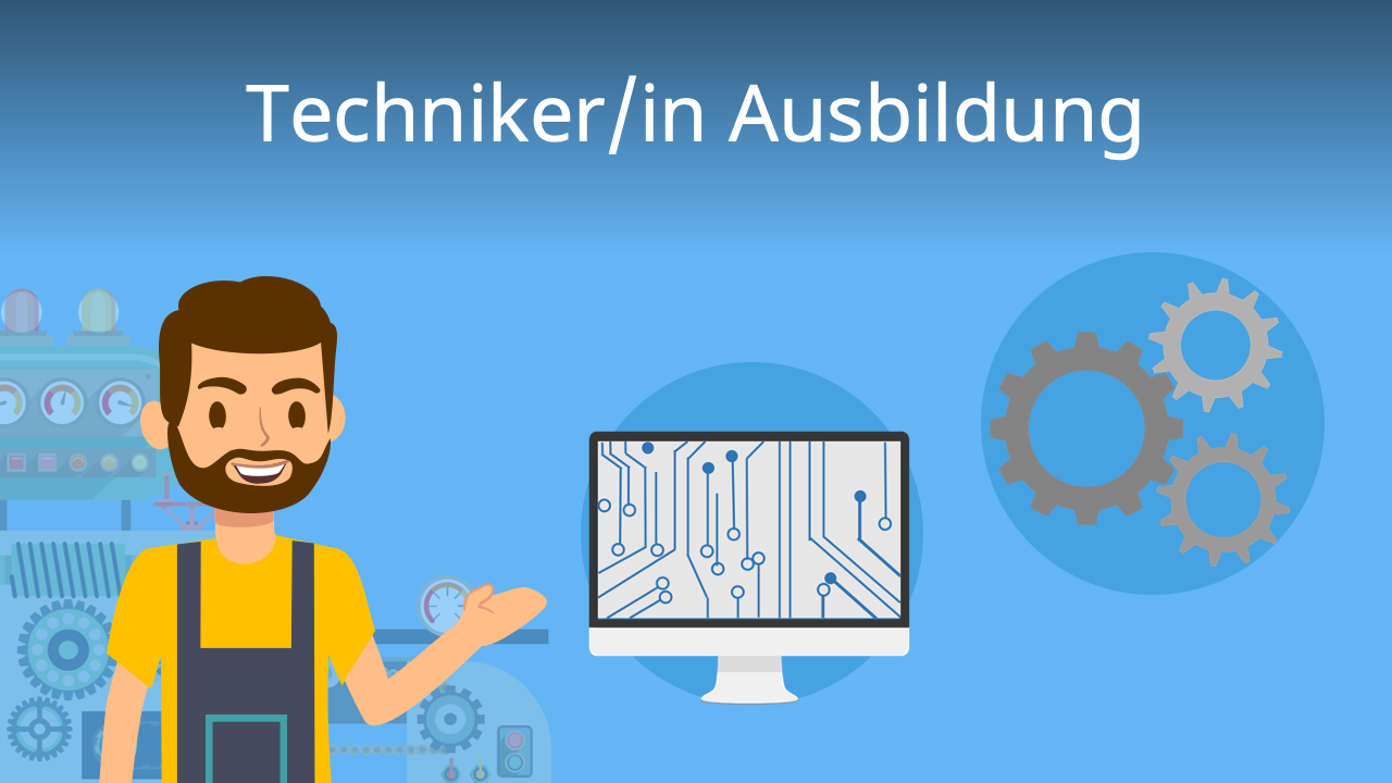 Techniker Ausbildung • Weiterbildung & Stellen · [mit Video]