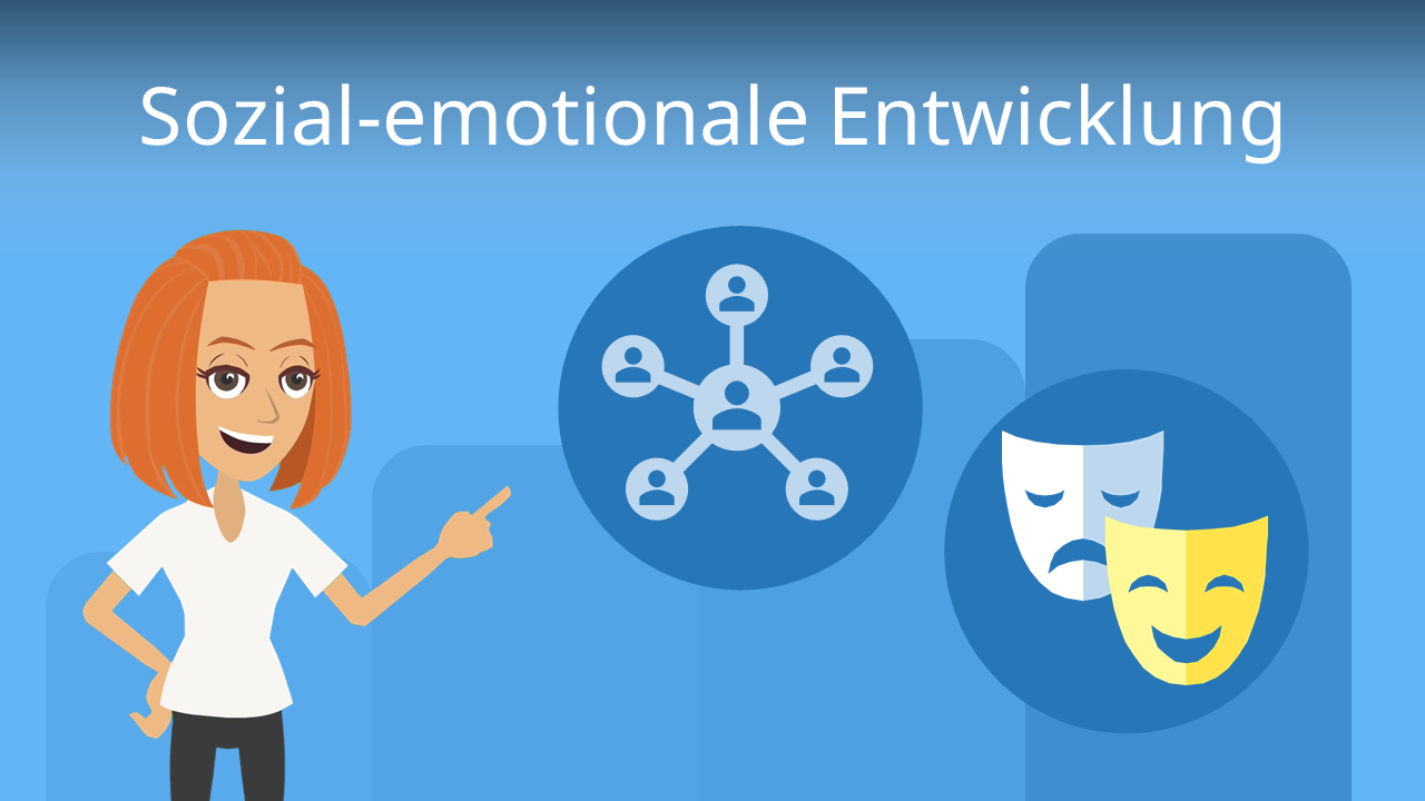 Sozial emotionale Entwicklung • Erklärung und Ablauf · [mit Video]