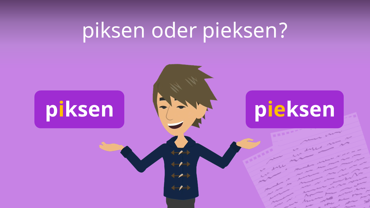 pieksen / piksen? • Richtige Schreibweise und Erklärung · [mit Video]