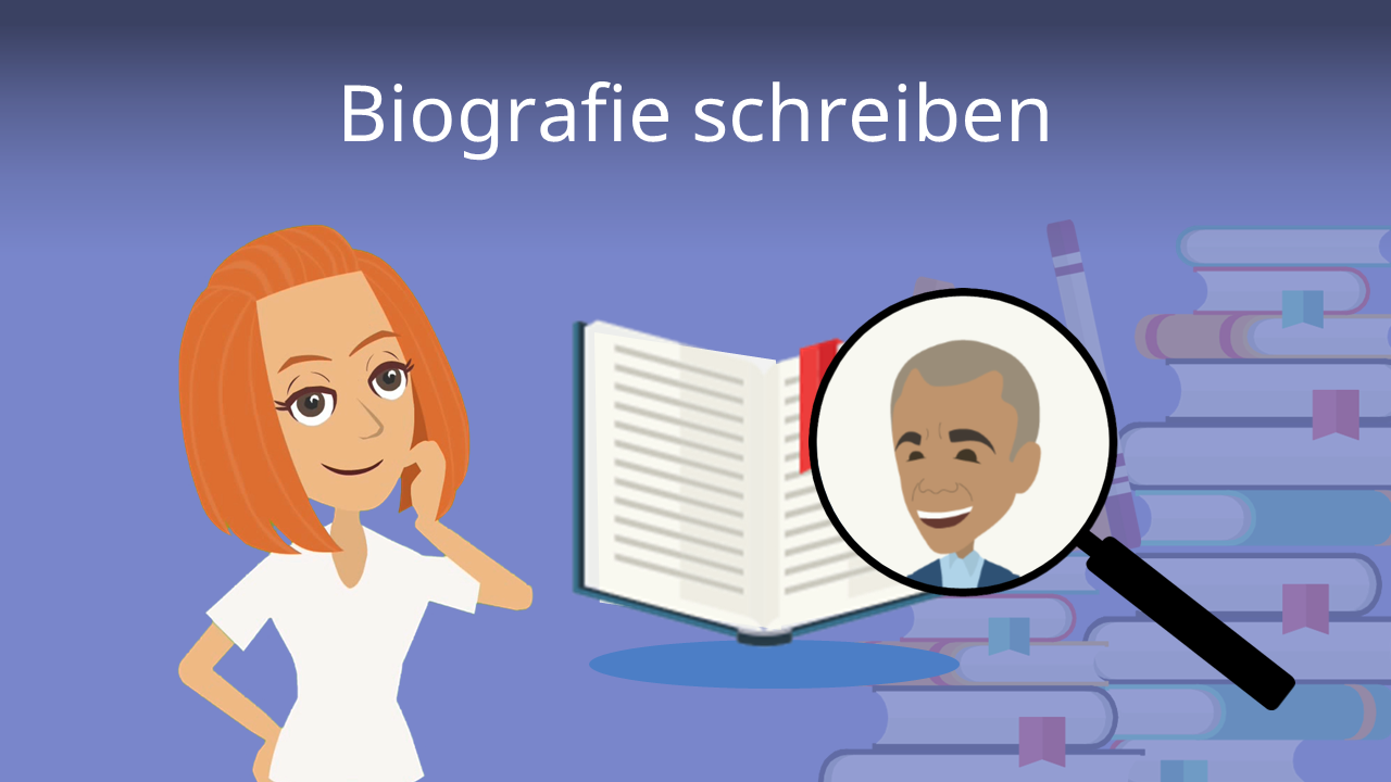 Biografie schreiben • Biografie Beispiel und Aufbau · [mit Video]