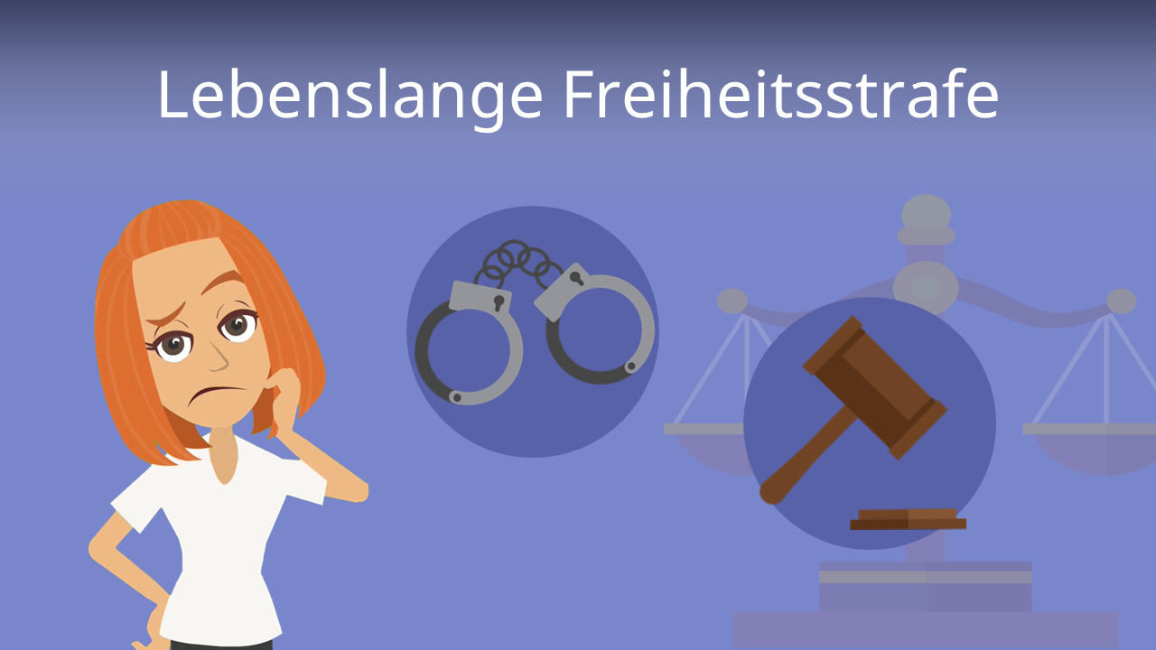 Lebenslange Freiheitsstrafe · [mit Video]