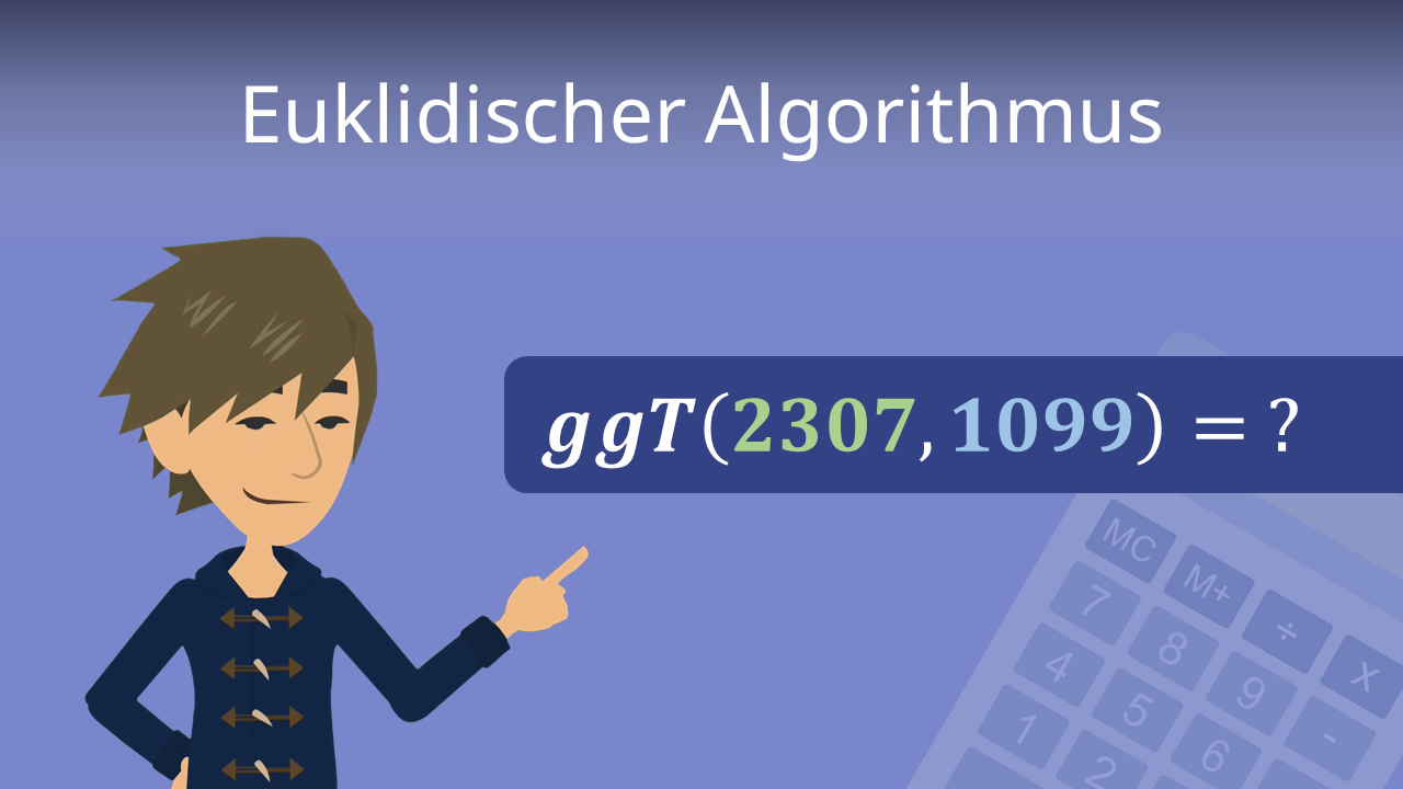 Euklidischer Algorithmus • Schritt für Schritt erklärt · [mit Video]