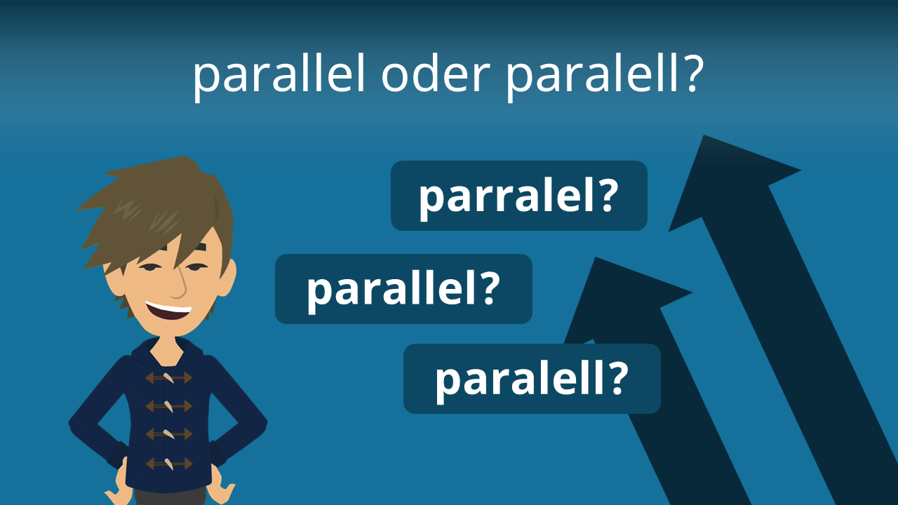 parallel oder paralell? • Was bedeutet parallel? · [mit Video]