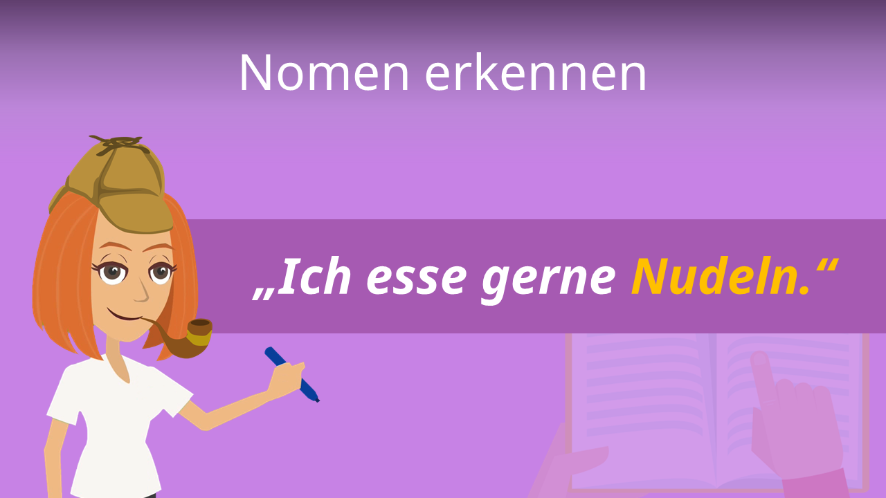 Nomen erkennen • Woran erkennt man Nomen? · [mit Video]
