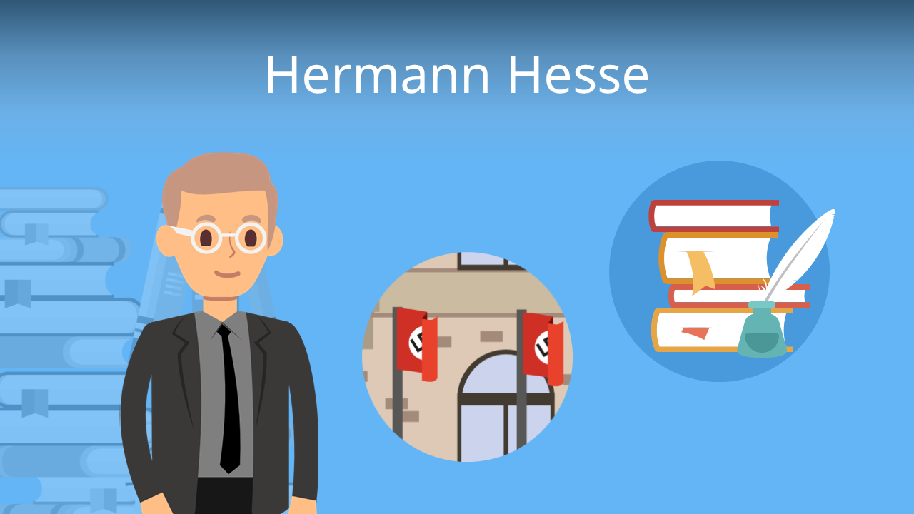 Hermann Hesse • Biographie, Leben, Werke und Epoche · [mit Video]
