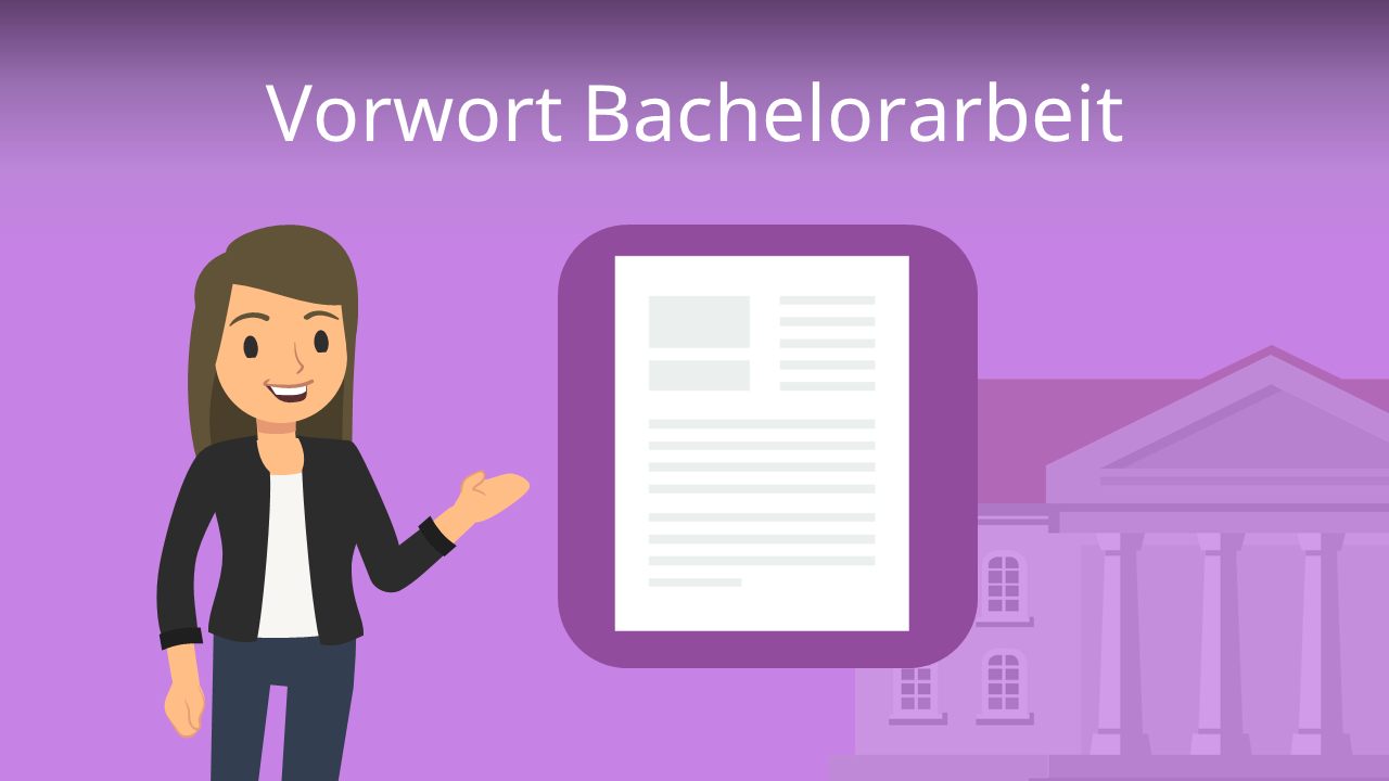 Vorwort Bachelorarbeit • Beispiel und Vorlage · [mit Video]
