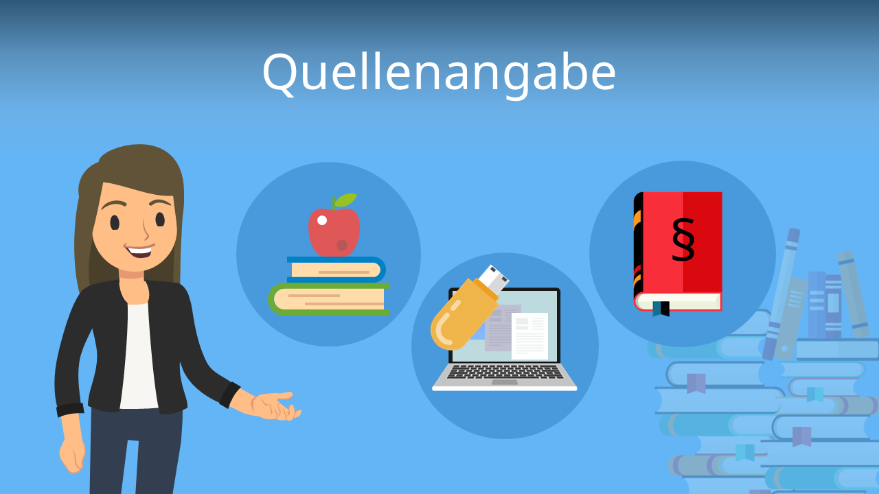 Quellenangabe • Quellen richtig angeben · [mit Video]