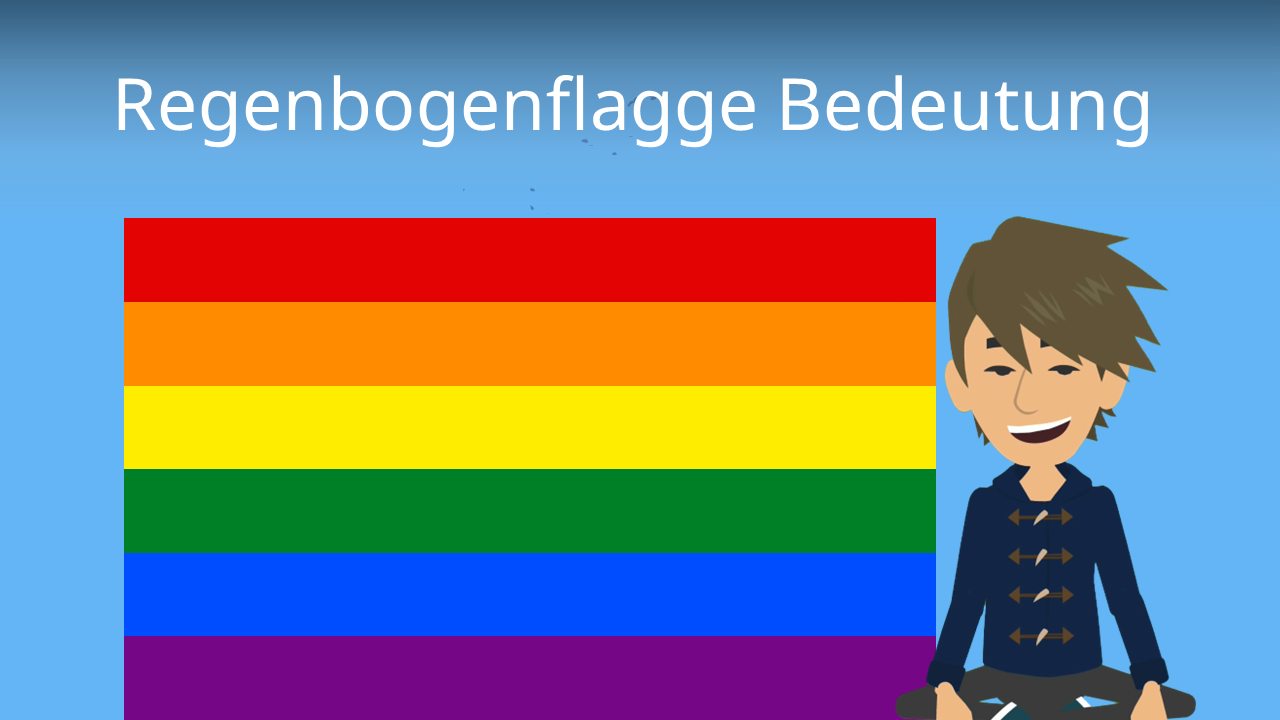 Bedeutung Regenbogenflagge • Pride, Hintergrund · [mit Video]