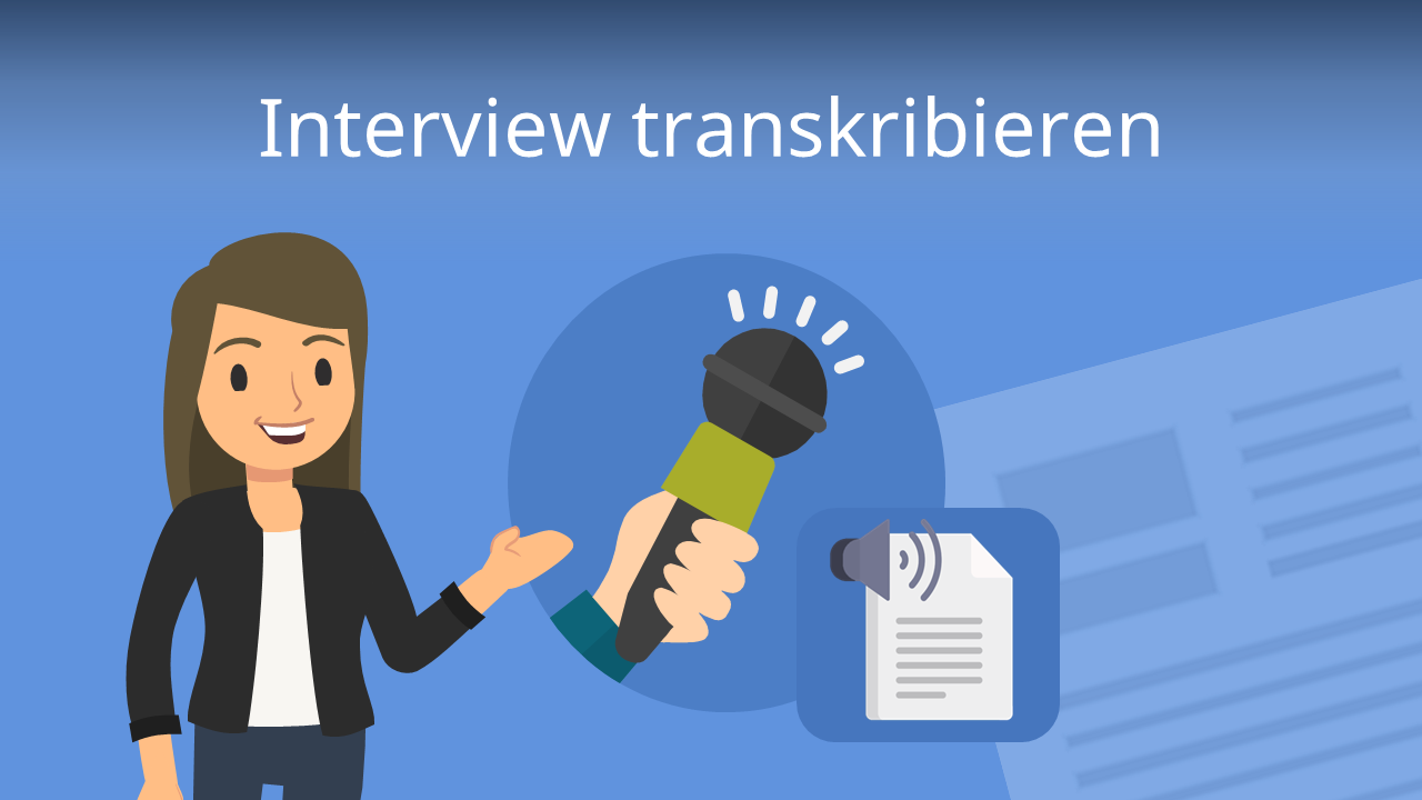 Interview transkribieren in 5 Schritten + Beispiel · [mit Video]