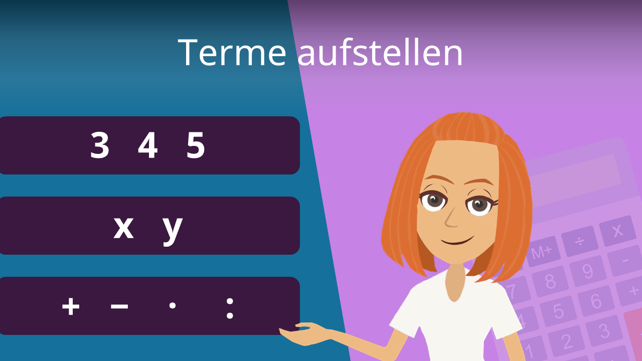Terme aufstellen • Erklärung, Anleitung, Beispiele · [mit Video]