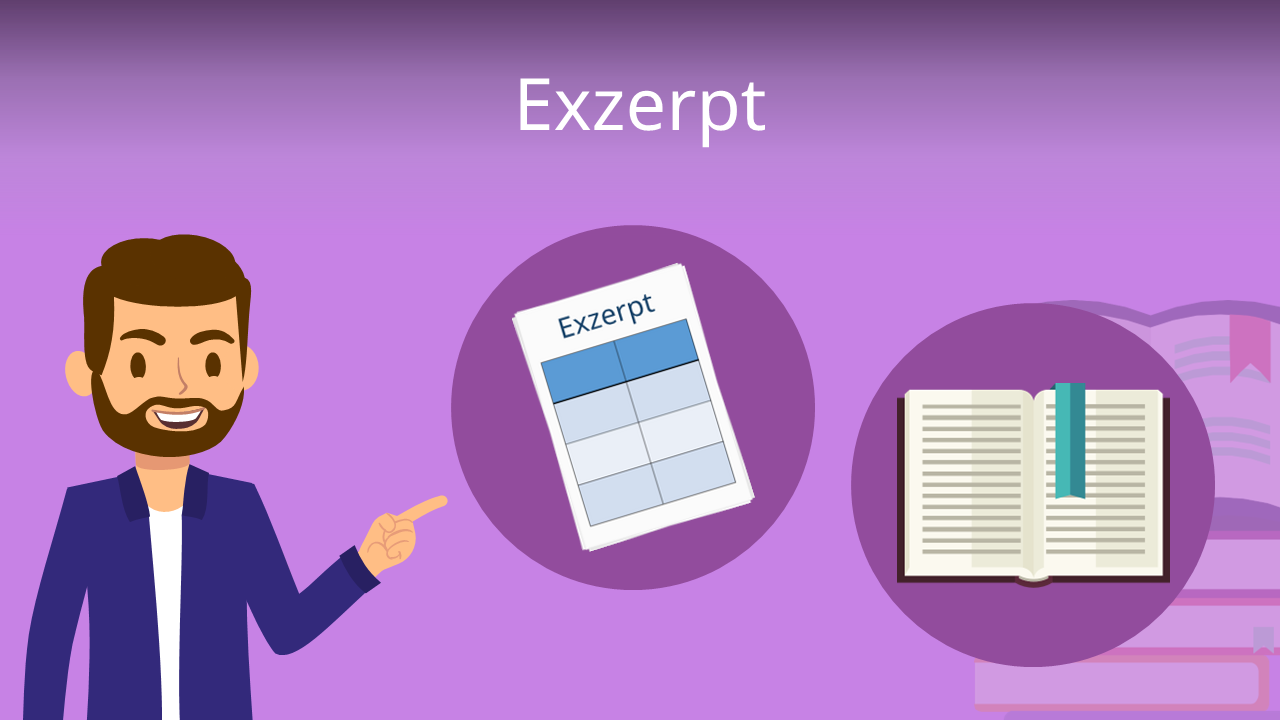 Exzerpt • Aufbau, Tipps und Beispielvorlage · [mit Video]