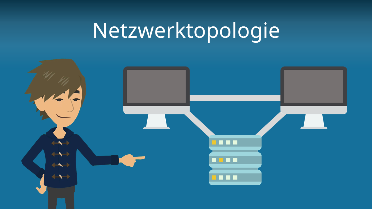 Netzwerktopologie • Definition und Arten · [mit Video]