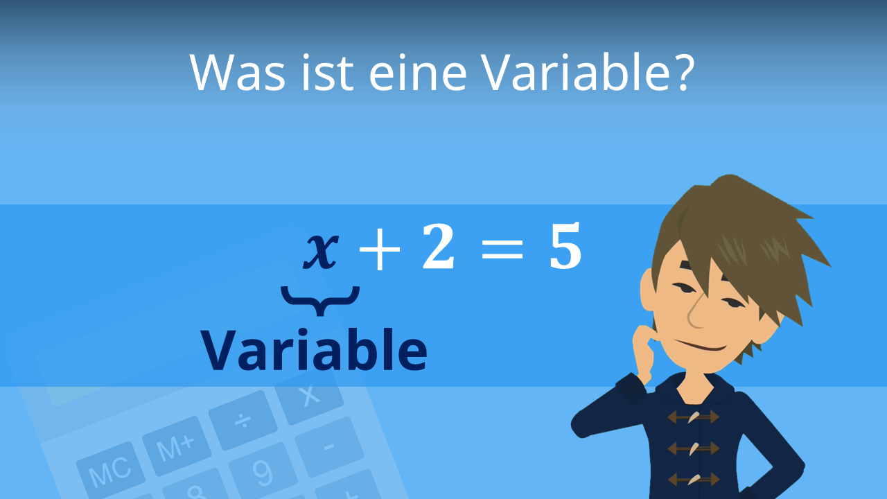 Was ist eine Variable? • Definition und Beispiele · [mit Video]
