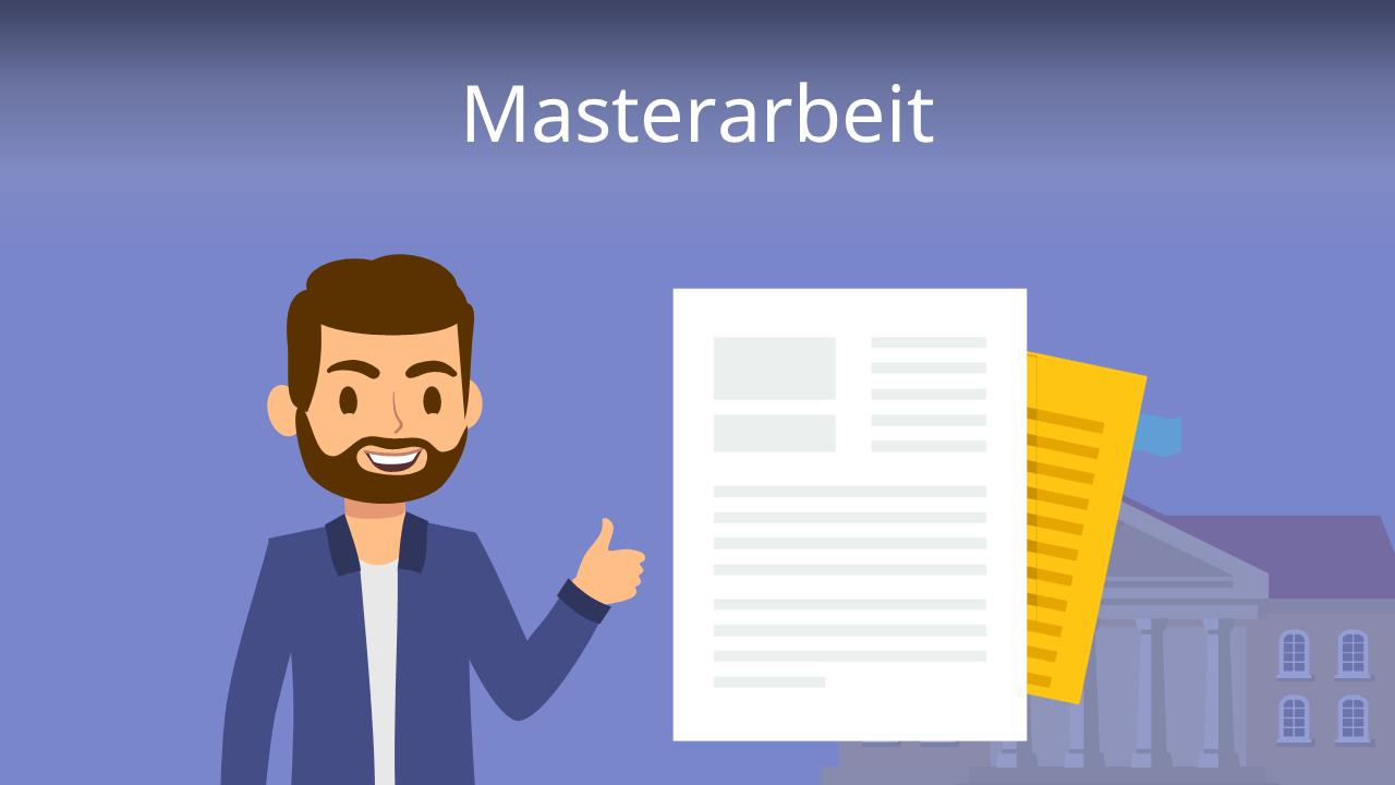 Masterarbeit • Die perfekte Masterarbeit schreiben · [mit Video]