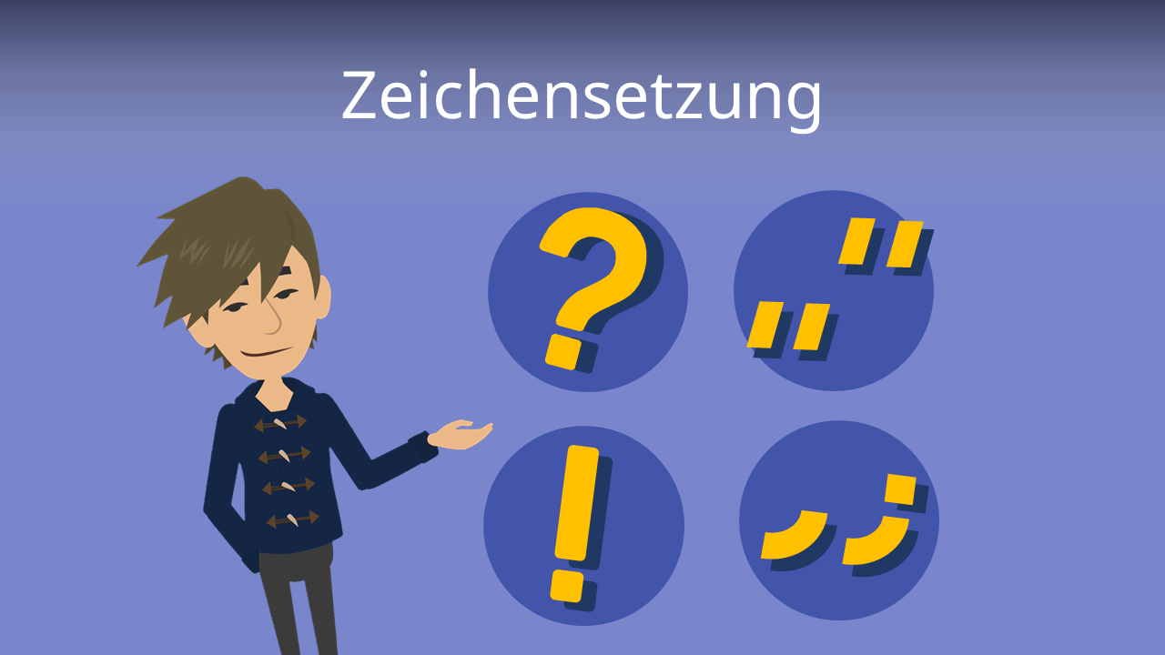 Zeichensetzung • Satzzeichen Arten & Verwendung | Studyflix Wissen ...