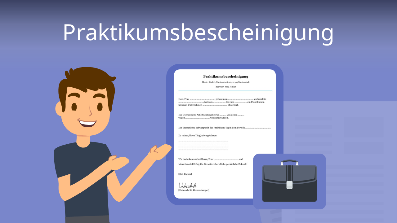 Praktikumsbescheinigung • Vorlage und Muster · [mit Video]