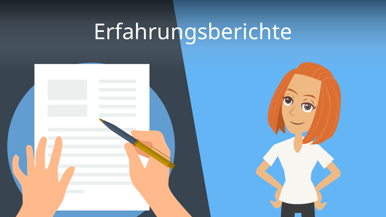 Erfahrungsberichte • Bericht richtig schreiben · [mit Video]