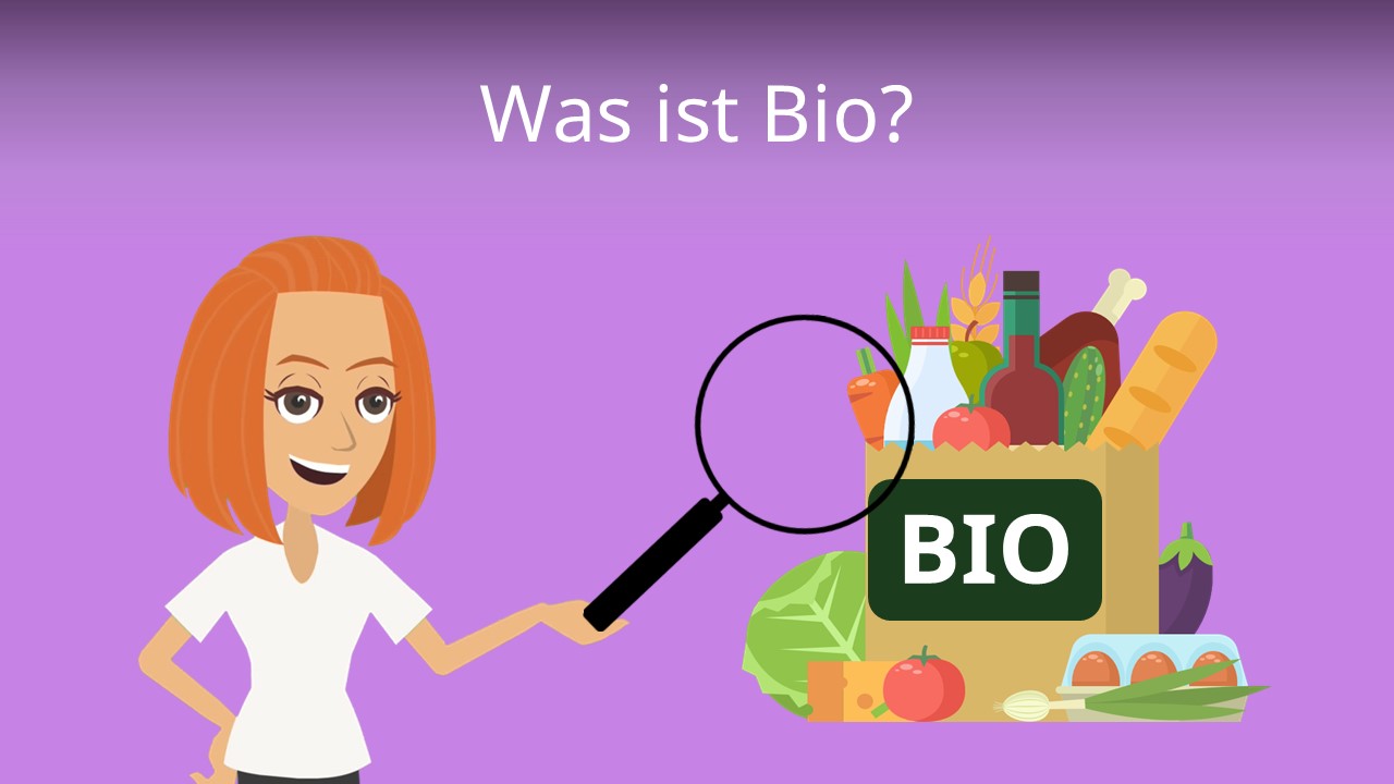 Was ist Bio? • Alles rund um Bio-Lebensmittel · [mit Video]