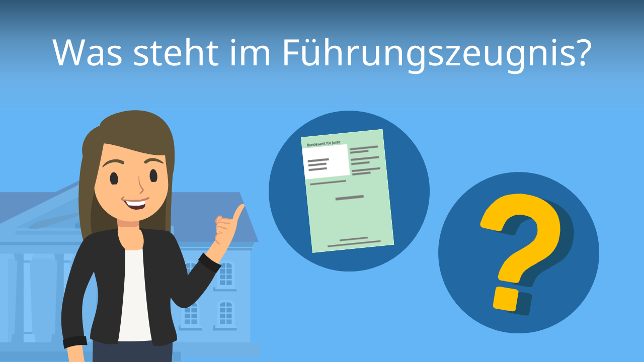 Was steht im Führungszeugnis? · [mit Video]