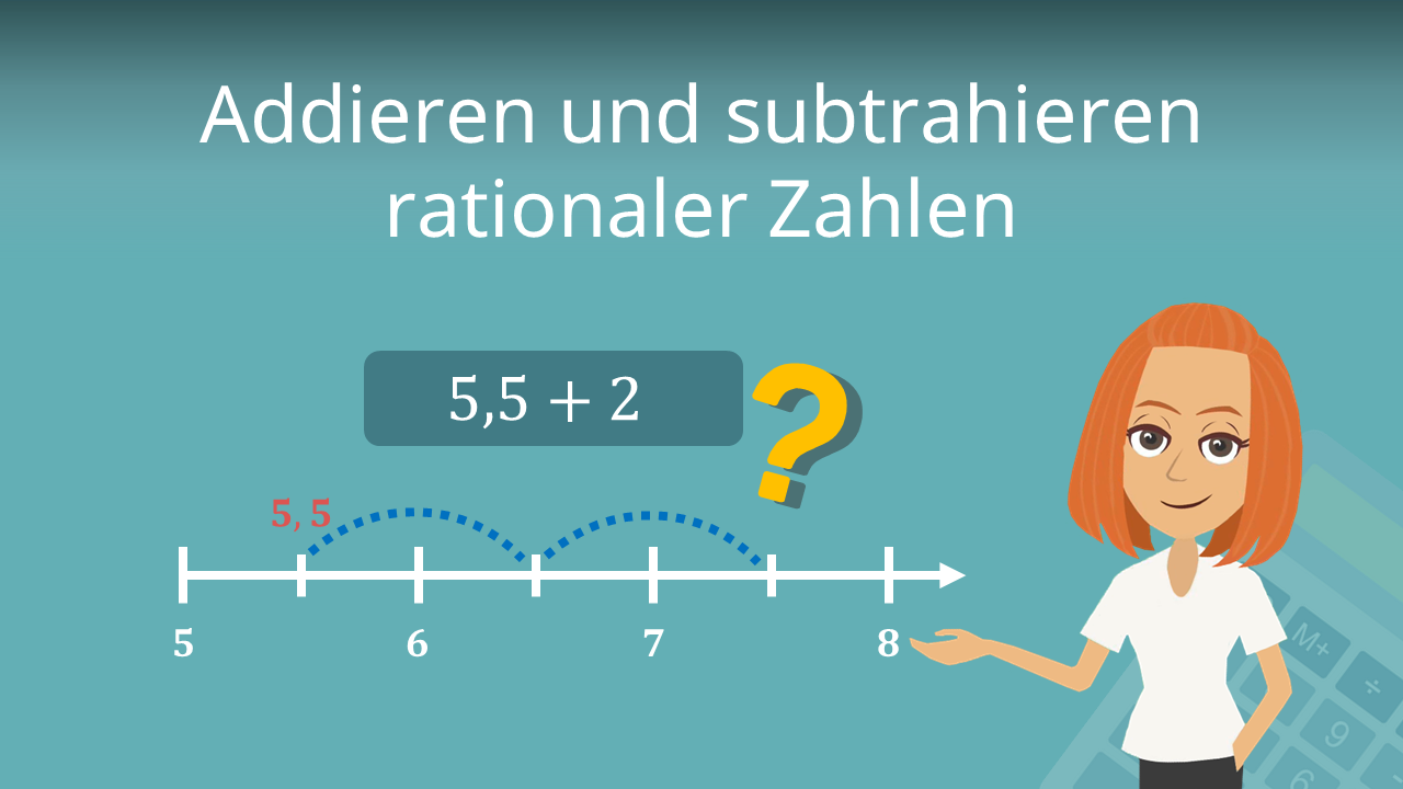 Rationale Zahlen Addieren Und Subtrahieren Beispiele mit Video 