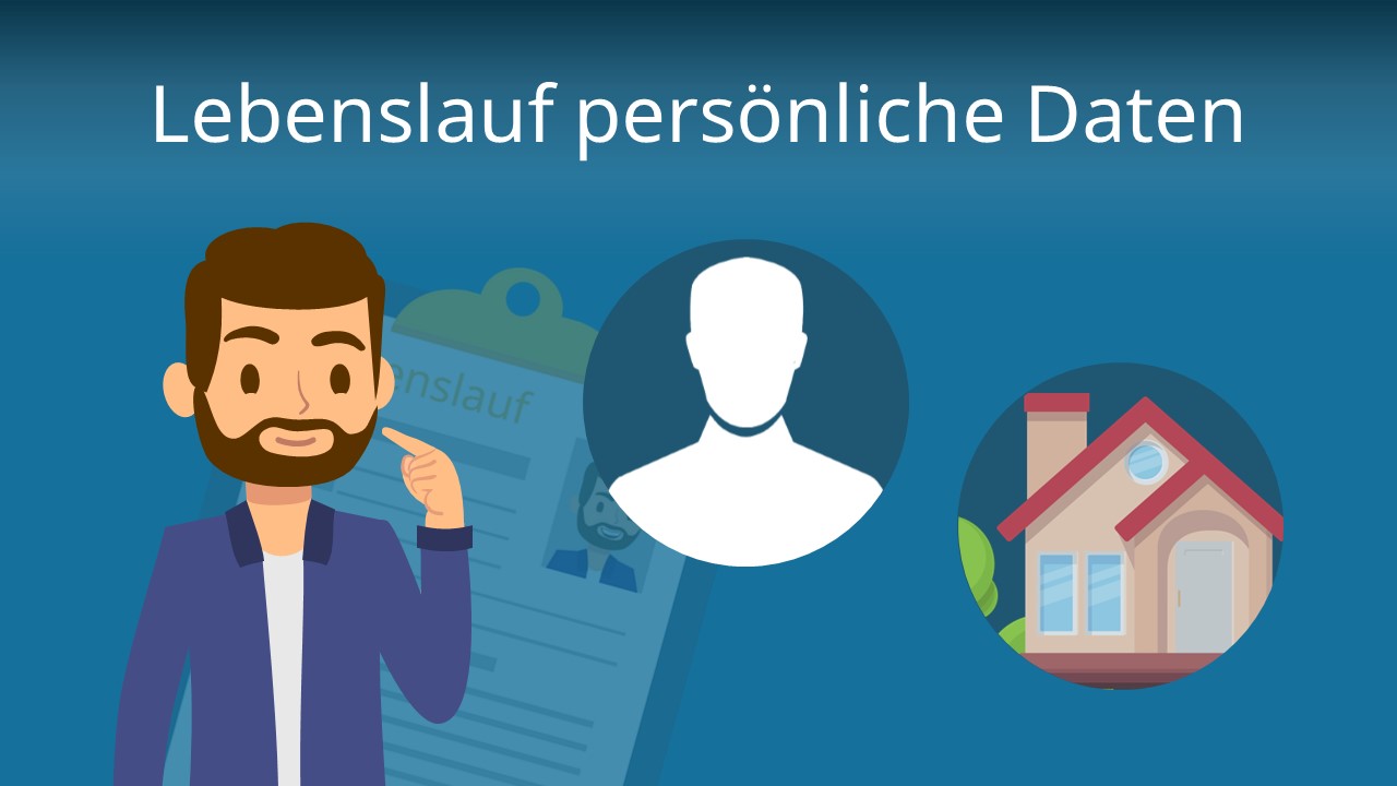 Lebenslauf persönliche Daten • Was gehört rein? · [mit Video]