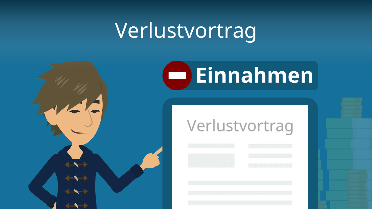 Verlustvortrag • einfach erklärt mit Beispielen · [mit Video]