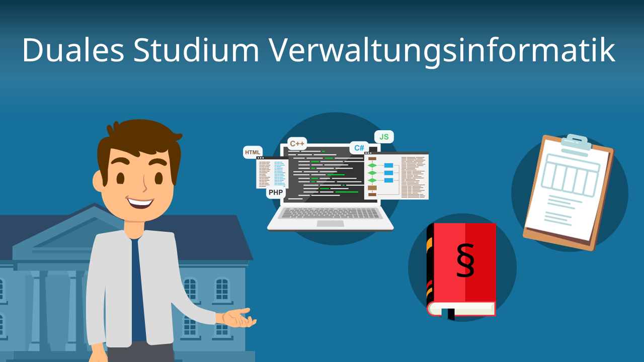Duales Studium Verwaltungsinformatik • Ablauf & Inhalt · [mit Video]