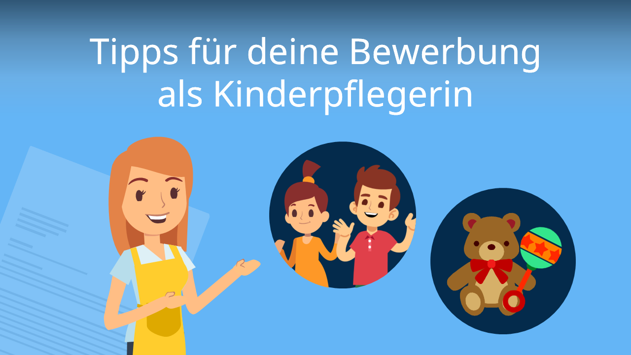 Bewerbung Kinderpflegerin / Kinderpfleger • Tipps, Muster · [mit Video]