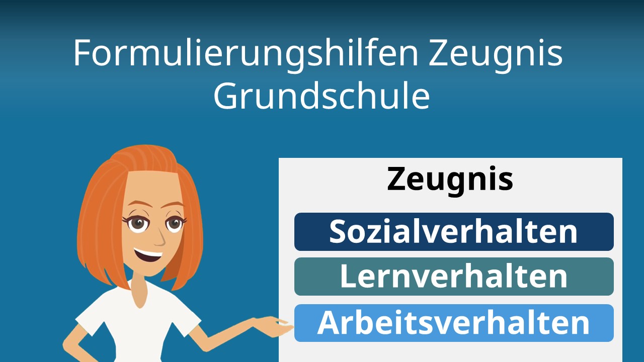 Formulierungshilfen Zeugnis Grundschule • Beispiele · [mit Video]